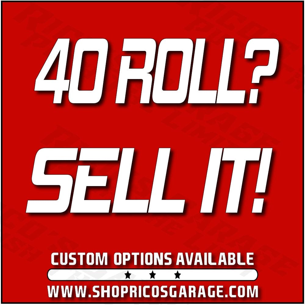 40 Roll Decal - Custom Vinyl Decals and more! – Rico's Garage