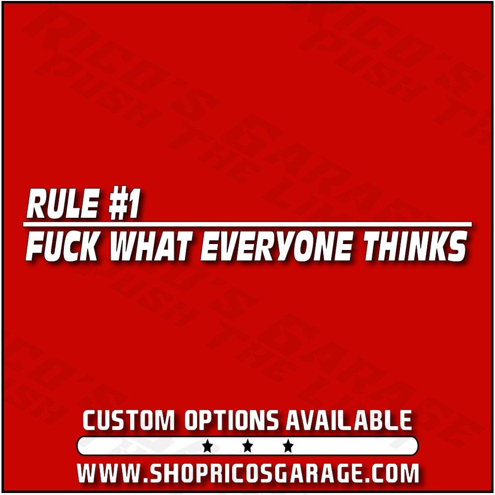 Rule Number 1 Decal - Custom Vinyl Decals and more! – Rico's Garage