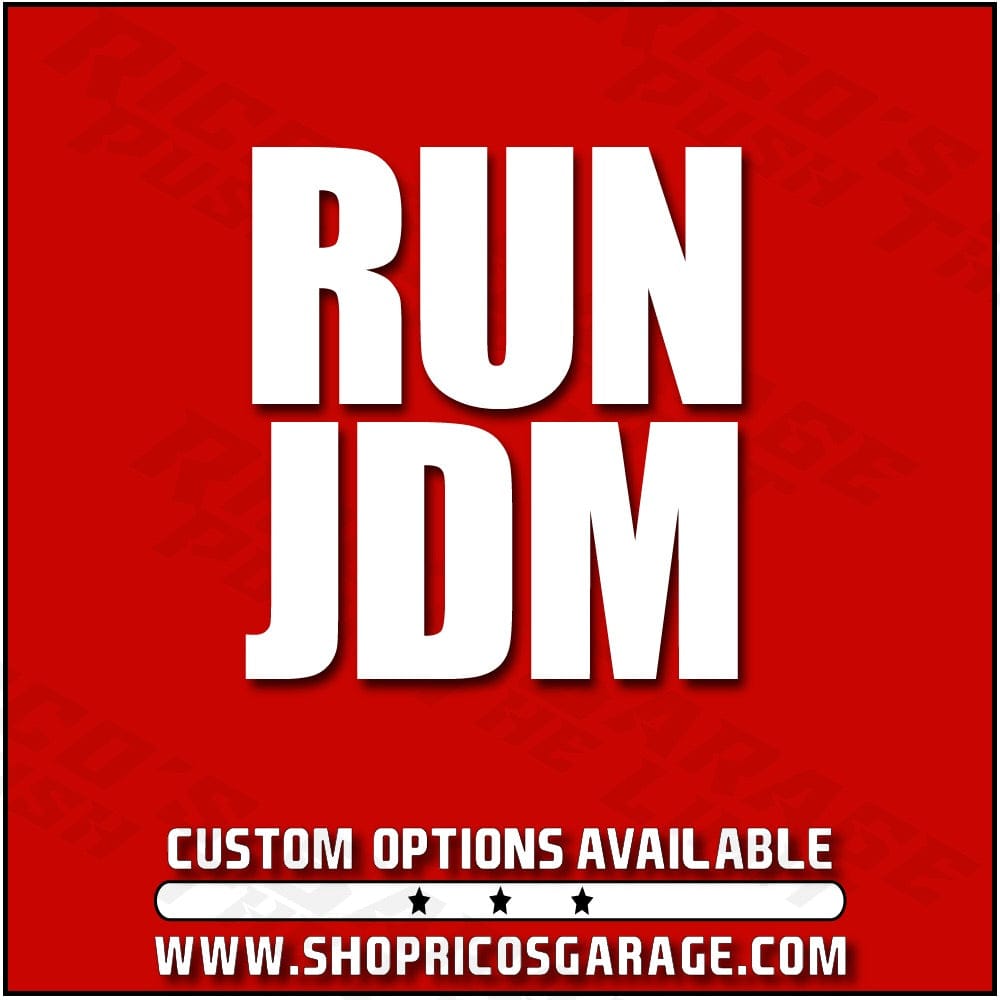 RUN JDM Decal - Custom Vinyl Decals and more! – Rico's Garage
